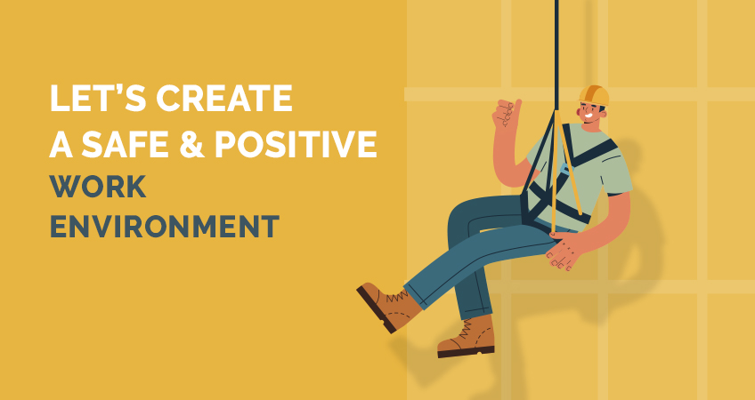 Let’s Create a Safe and Positive Work Environment | HLH Group