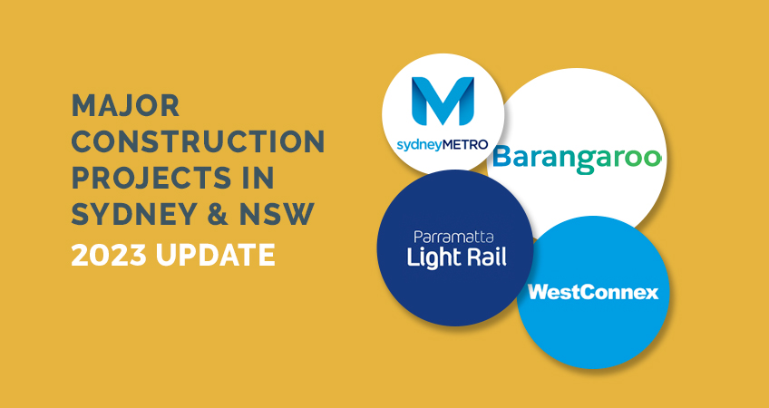 Major Construction Projects in Sydney & NSW – 2023 Update