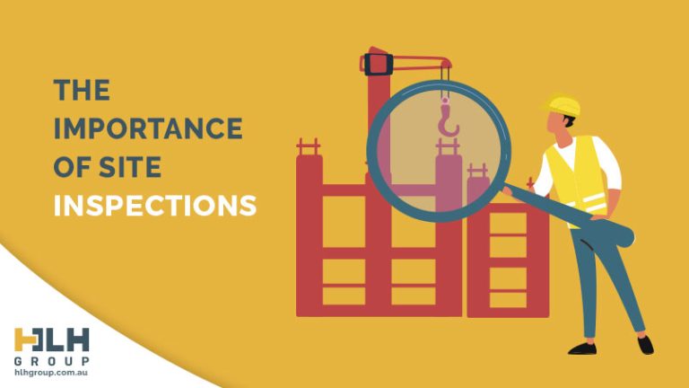 The Importance of Site Inspections | HLH Group Sydney